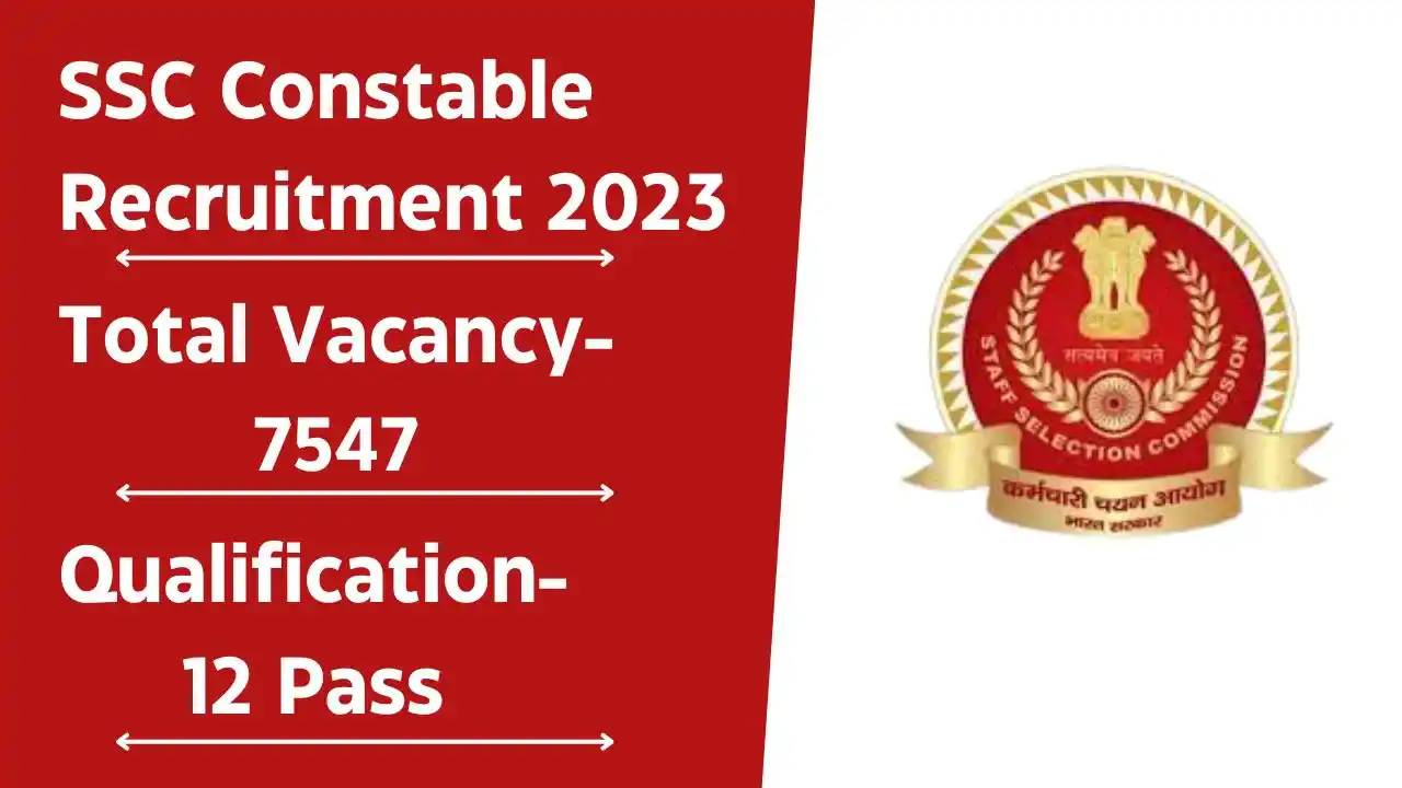 SSC Constable Recruitment 2023 | Apply Online for 7547 Posts ...